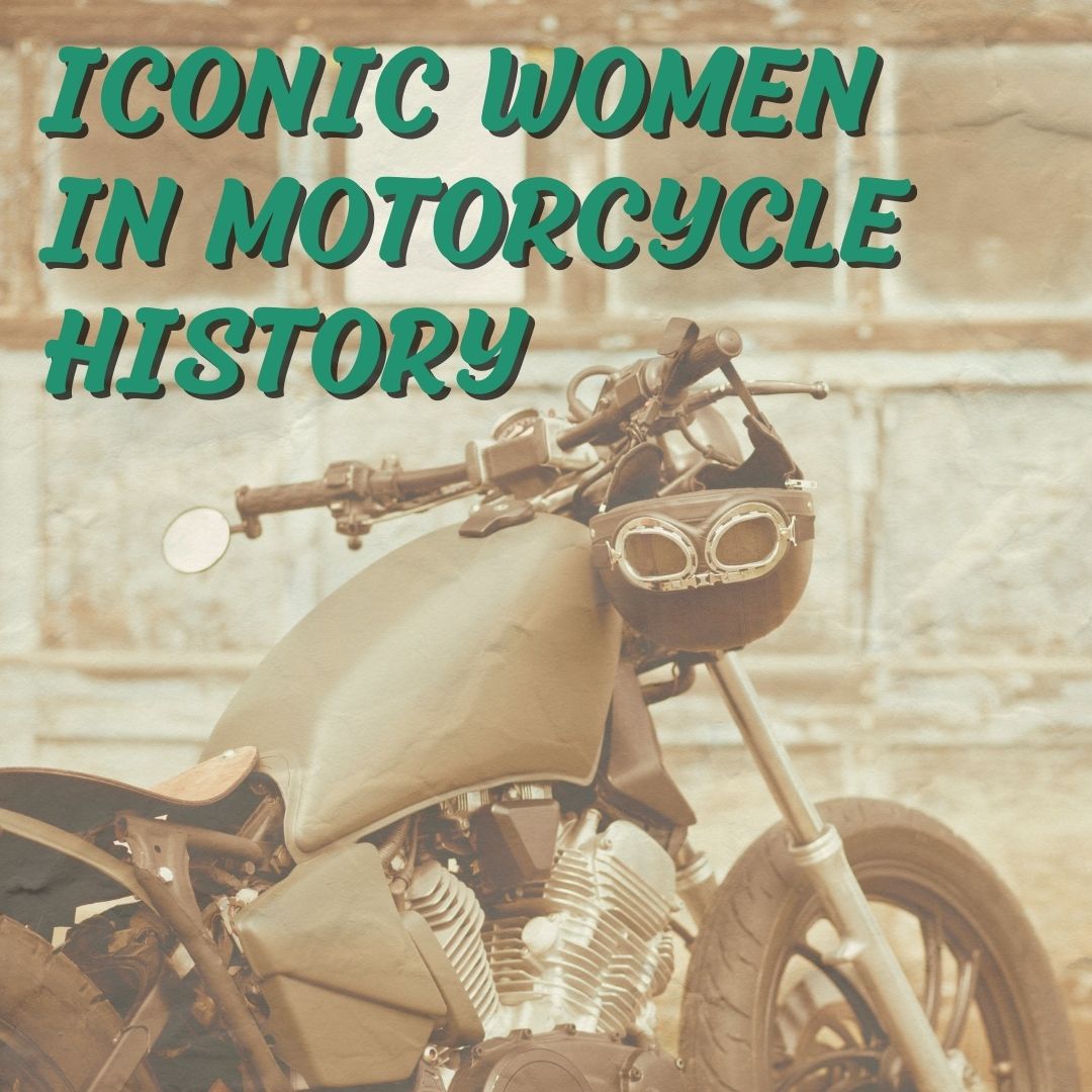 Who are some of the important women in motorcycle history